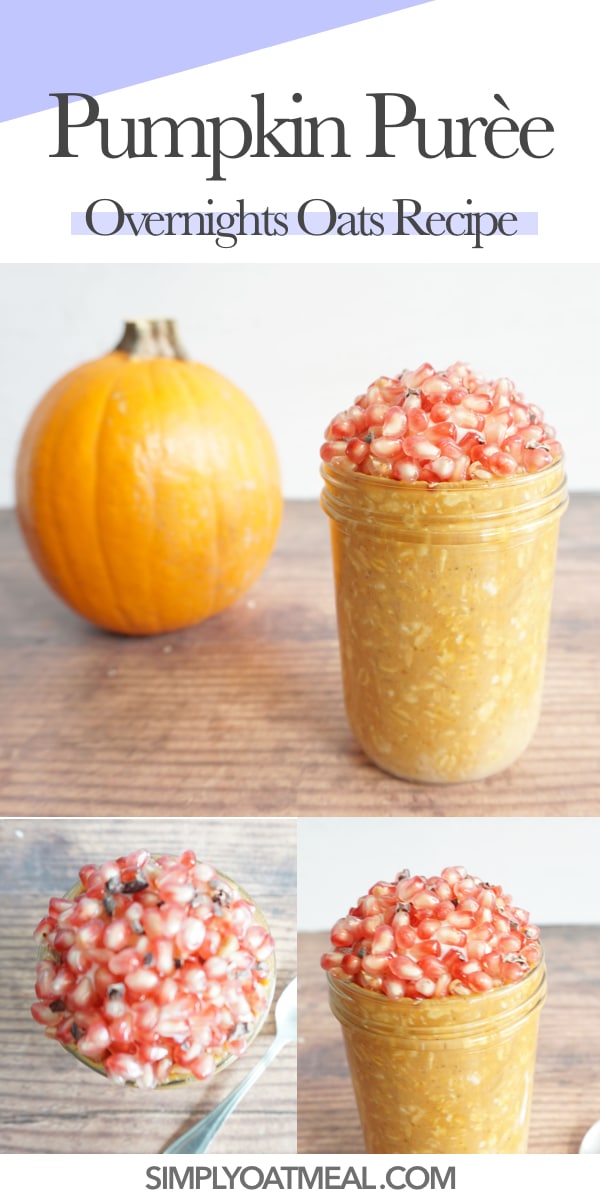 Pumpkin Puree Overnight Oats - Simply Oatmeal