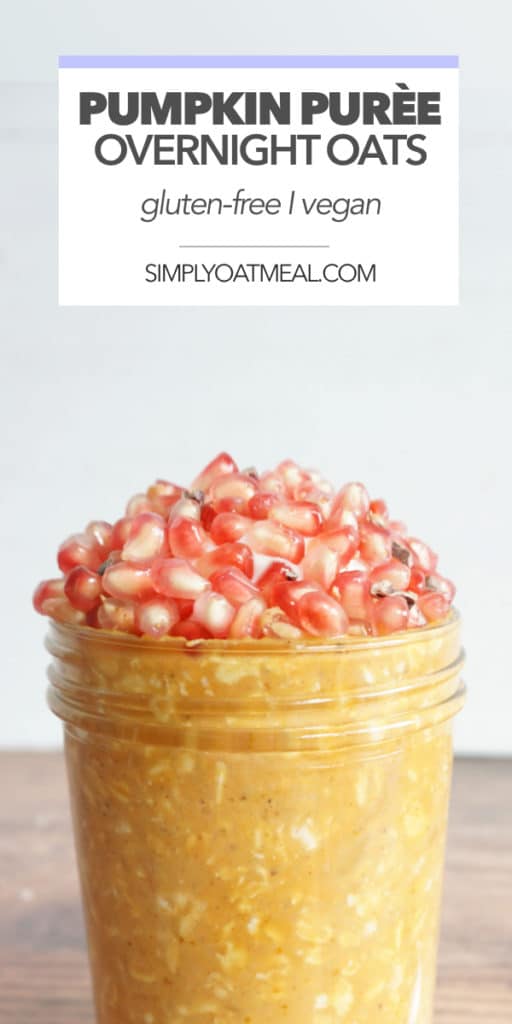 Pumpkin Puree Overnight Oats - Simply Oatmeal