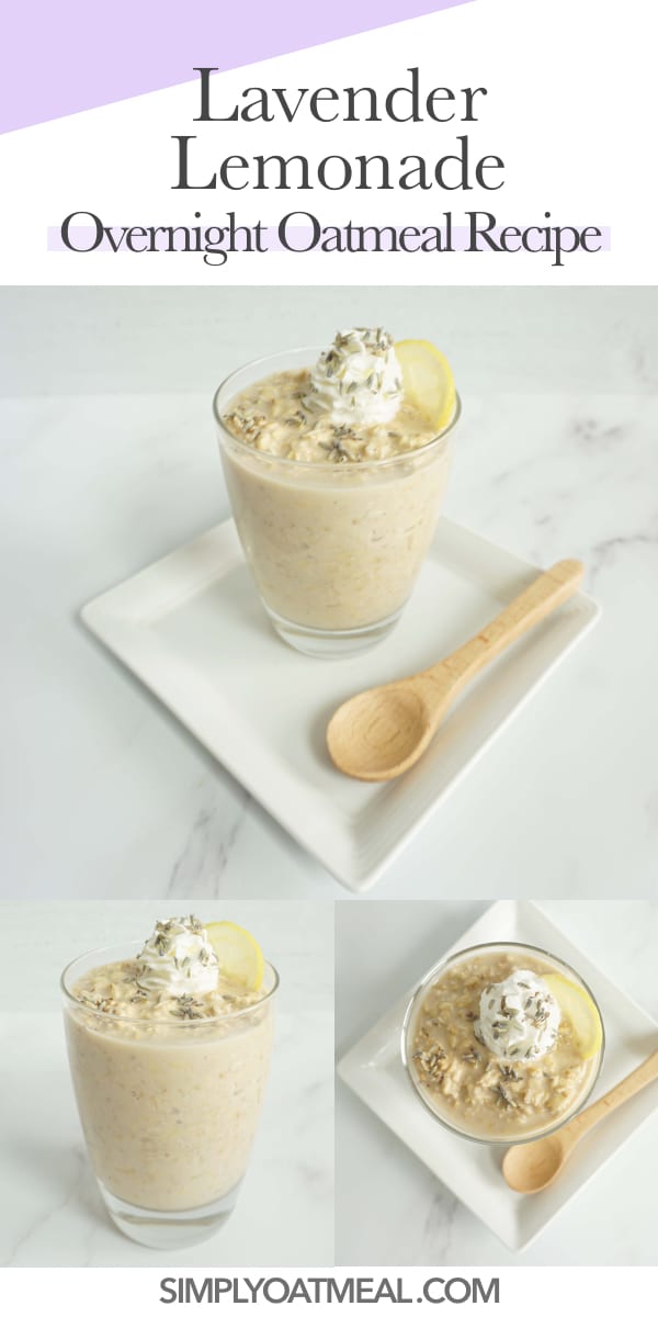 Lavender Lemonade Overnight Oats - Simply Oatmeal