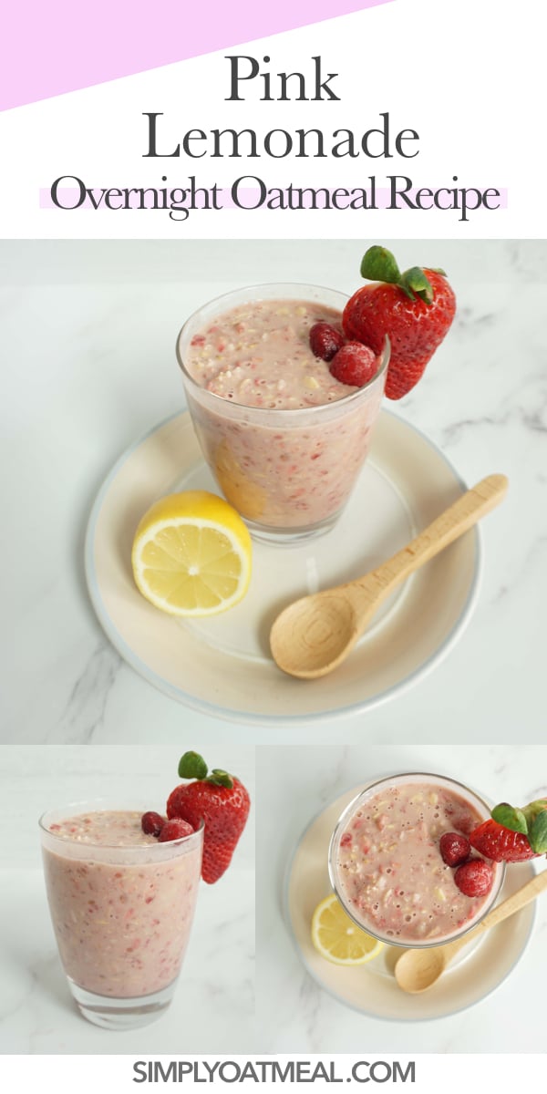 Pink Lemonade Overnight Oats - Simply Oatmeal
