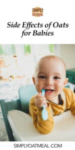Side Effects of Oats for Babies - Simply Oatmeal