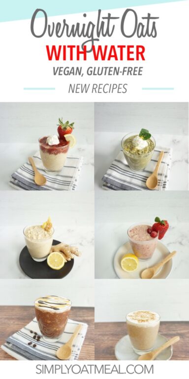 Overnight Oats With Water (Vegan, Gluten Free) - Simply Oatmeal