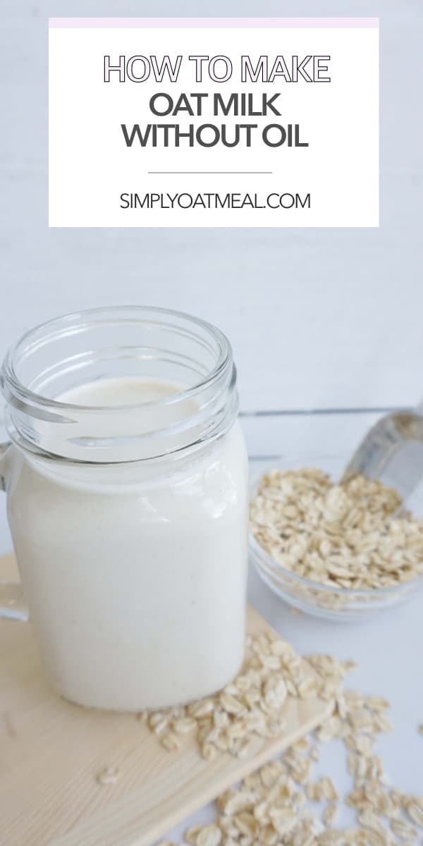 How to Make Oat Milk Without Oil (Vegan, Gluten Free, Dairy Free ...