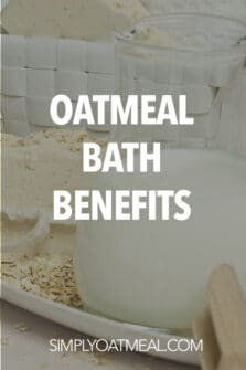 Oatmeal Baths: Ultimate Guide - Simply Oatmeal